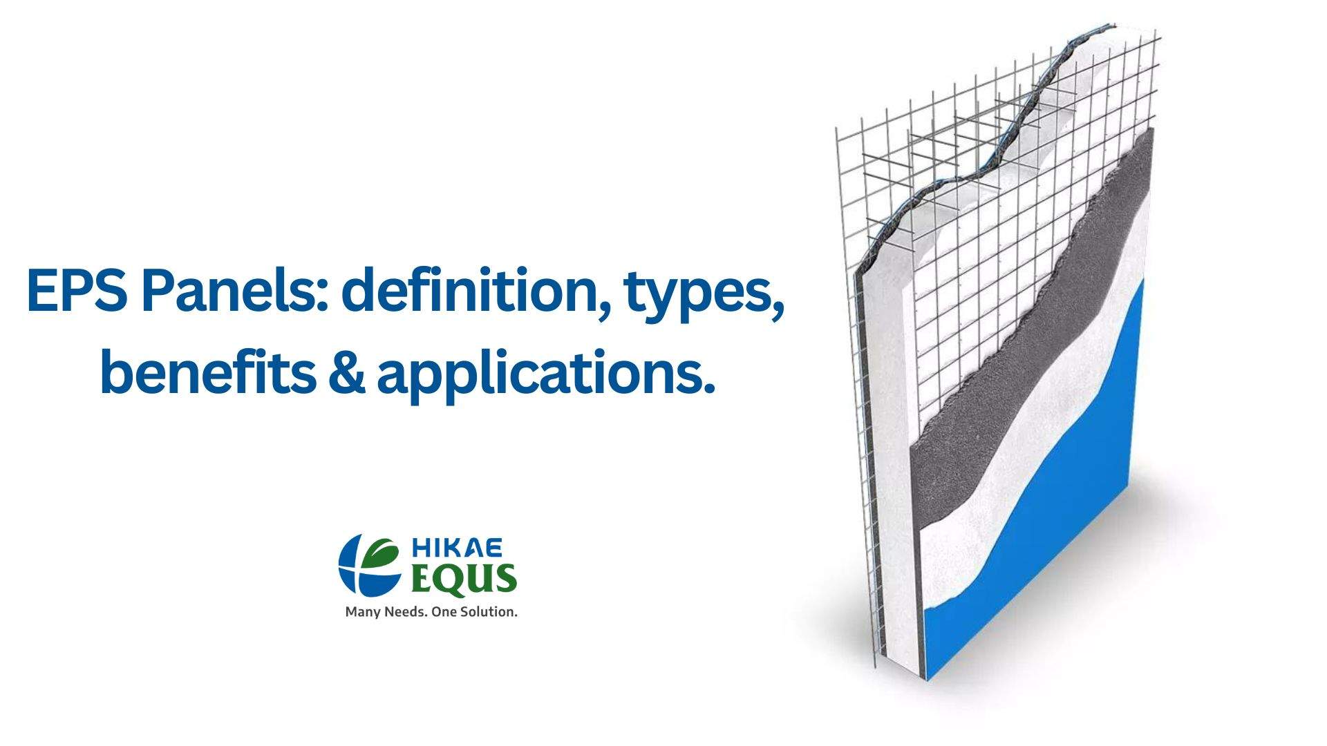 EPS Panels: Definition, Types, Benefits & Applications - HIKAE EQUS